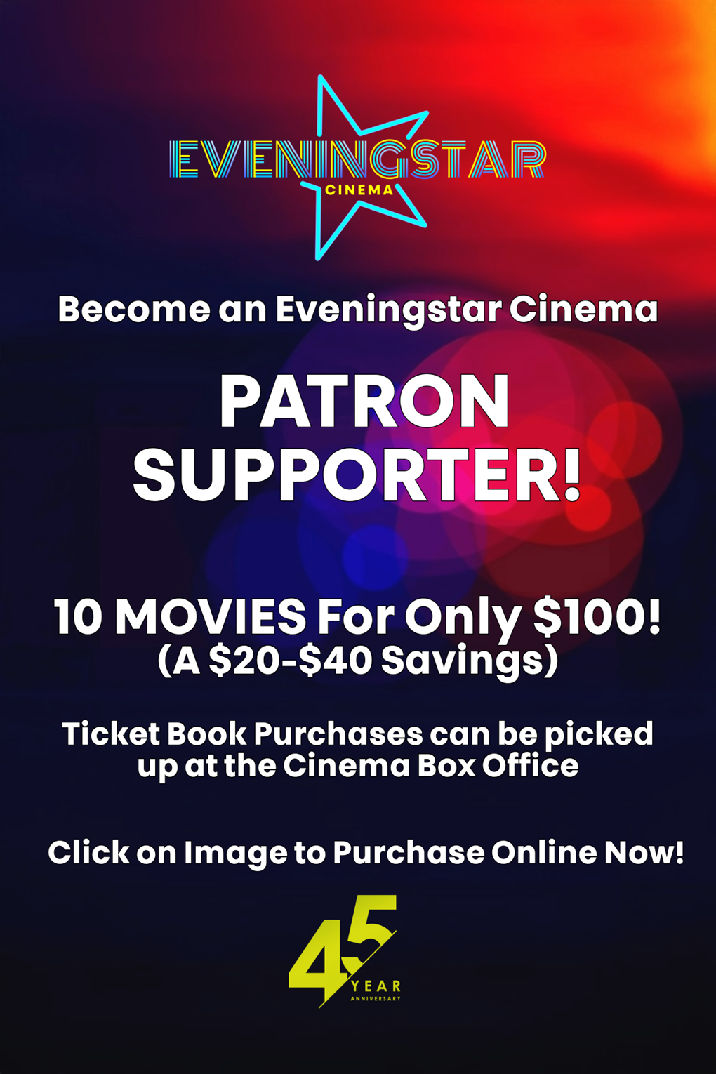 Patron Supporter Showtimes & Tickets - Eveningstar Cinema