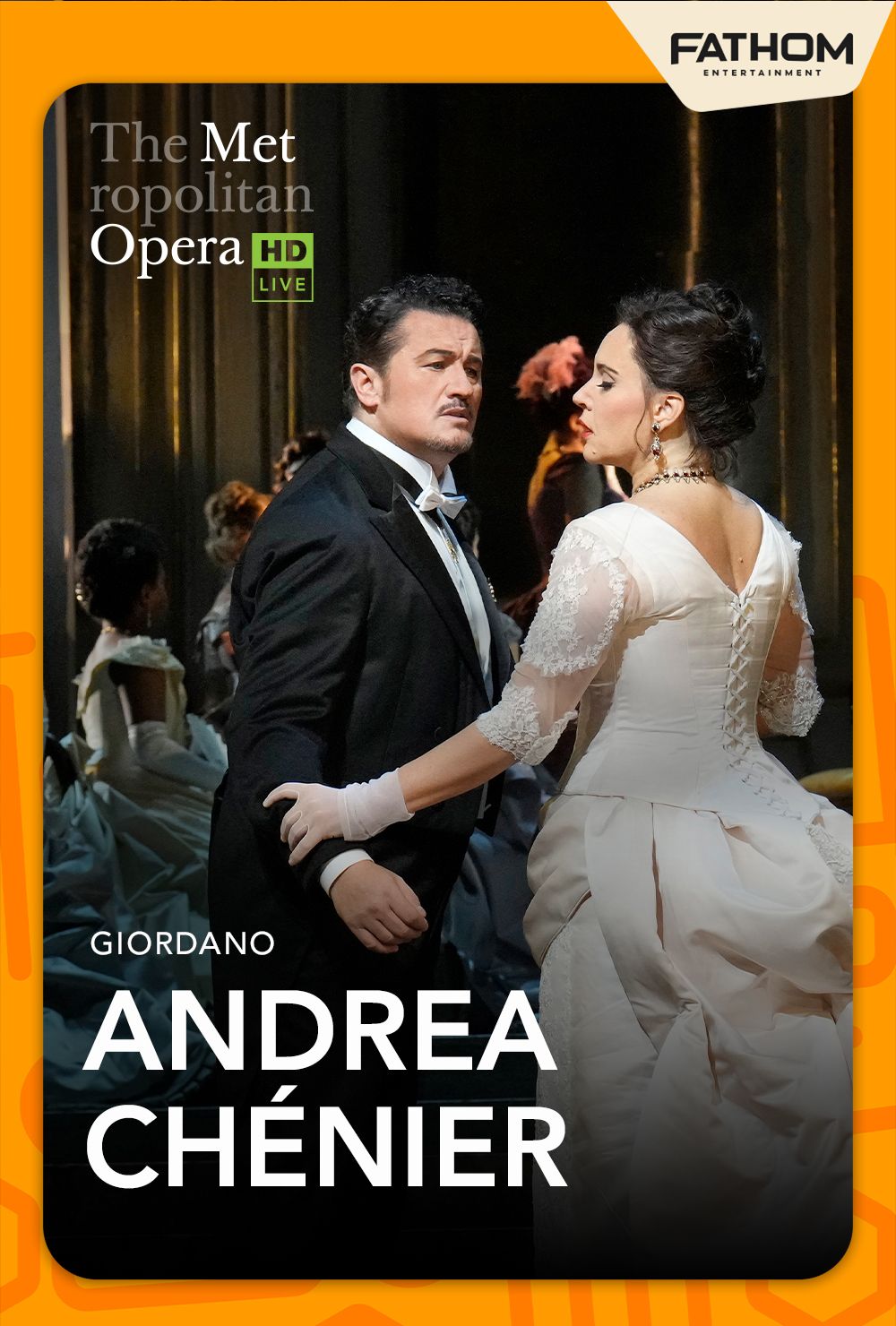 The Metropolitan Opera: Andrea Chénier Showtimes & Tickets - Showcase ...